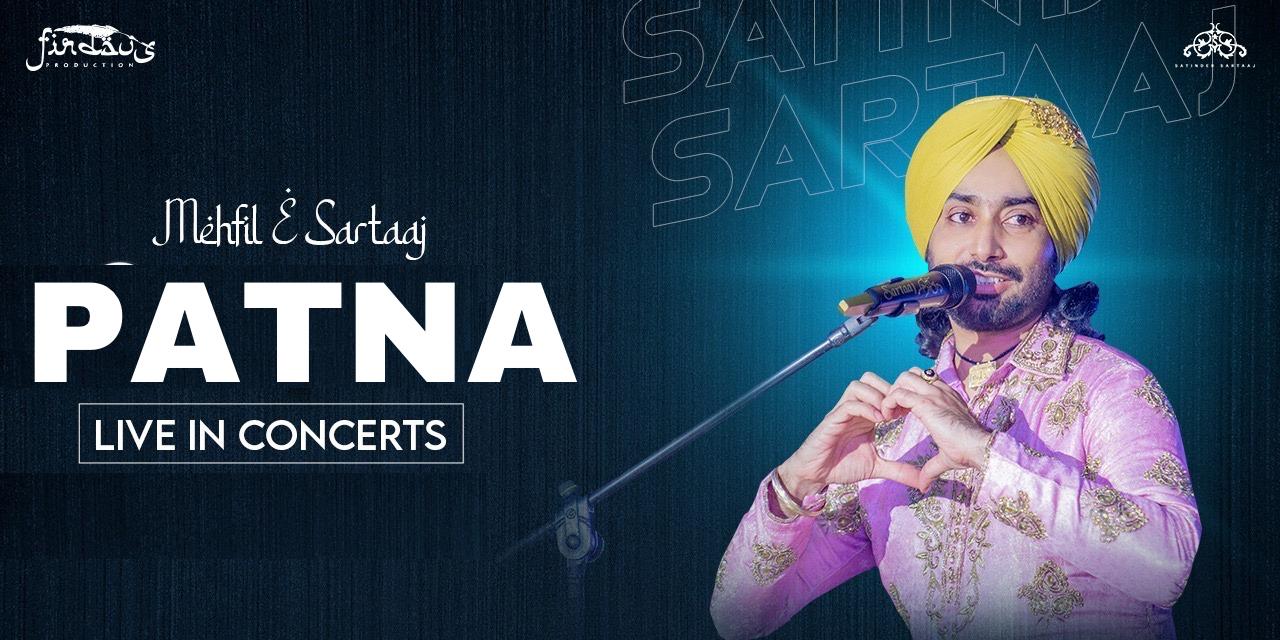 Mehfil E Sartaaj - Patna music-shows Event Tickets Patna - BookMyShow