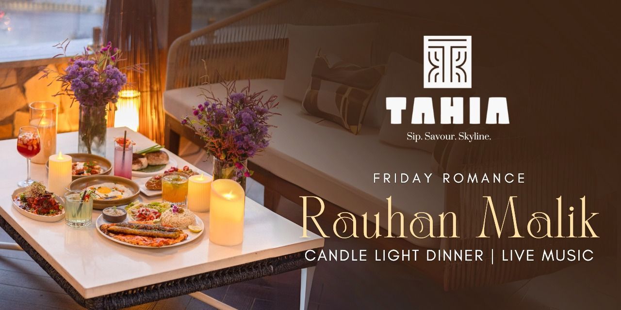 Tahia's Friday Romance ft. Rauhan Malik music-shows Event Tickets Delhi ...