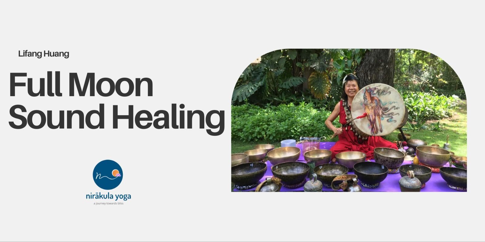 Full Moon Sound Healing With Lifang Huang spirituality Event Tickets Bengaluru - BookMyShow