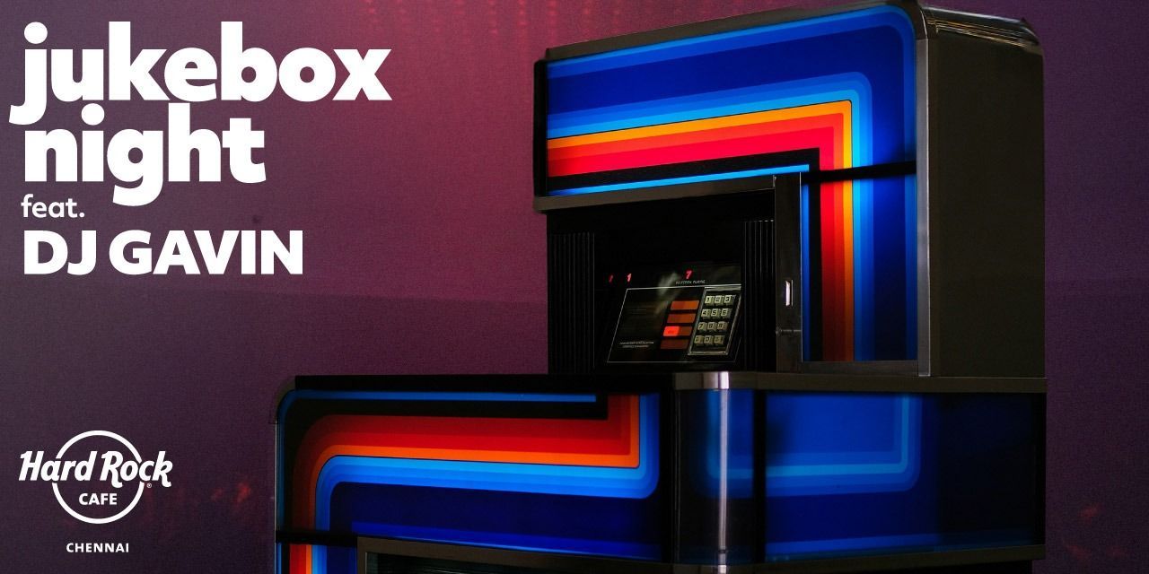 Jukebox night ft. DJ Gavin music-shows Event Tickets Chennai - BookMyShow