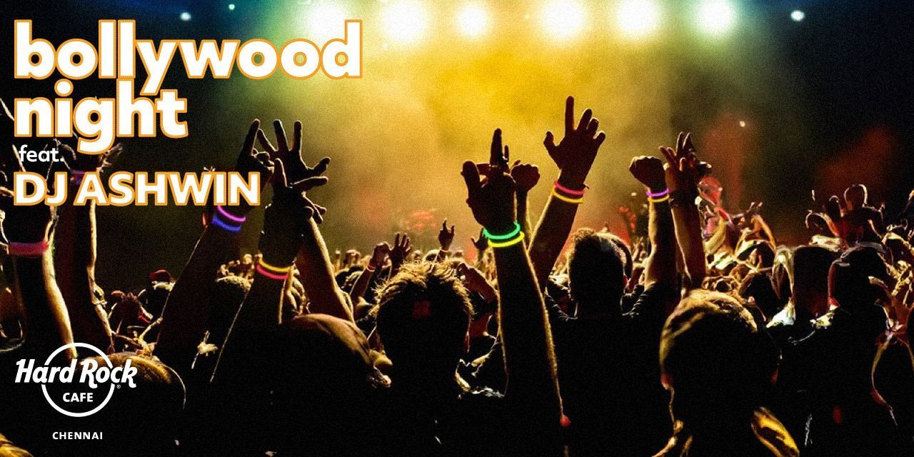 Bollywood Night ft. DJ Ashwin music-shows Event Tickets Chennai ...