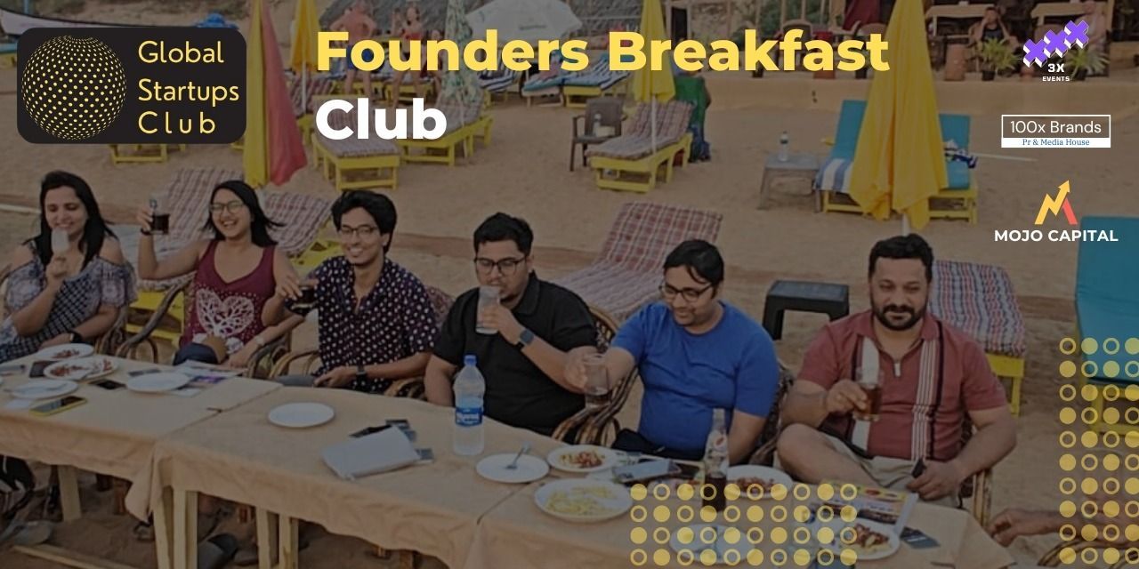 Founders Breakfast Club workshops Event Tickets Mumbai - BookMyShow