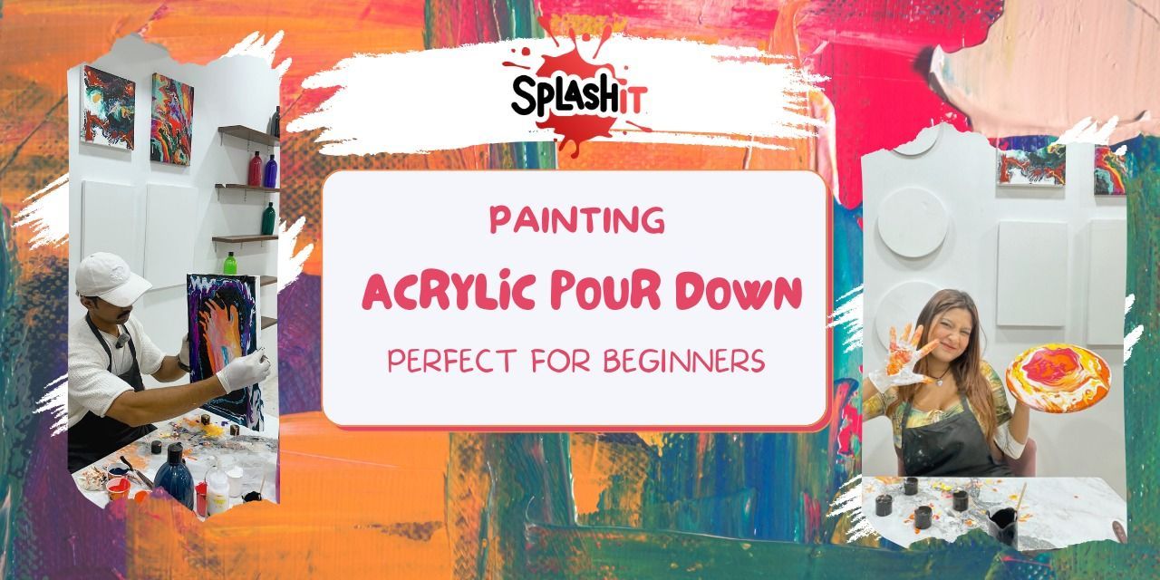 Acrylic Pour Down Painting Session workshops Event Tickets Mumbai ...
