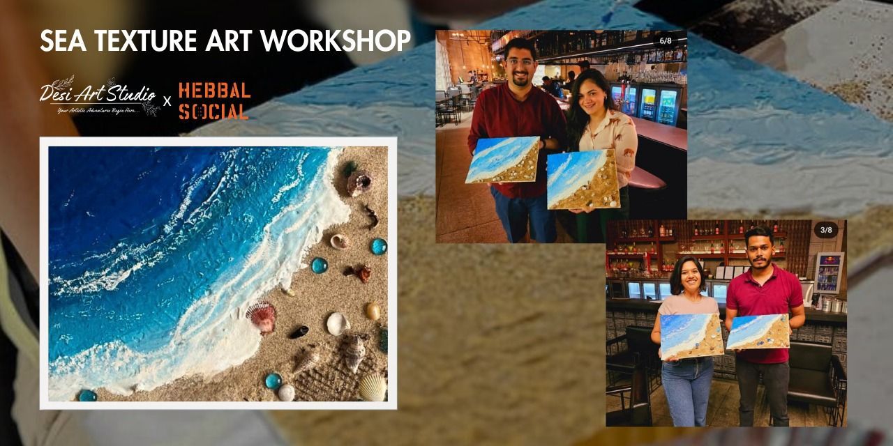 Sea Texture Art Workshop - Desi Art Studio workshops Event Tickets Bengaluru - BookMyShow