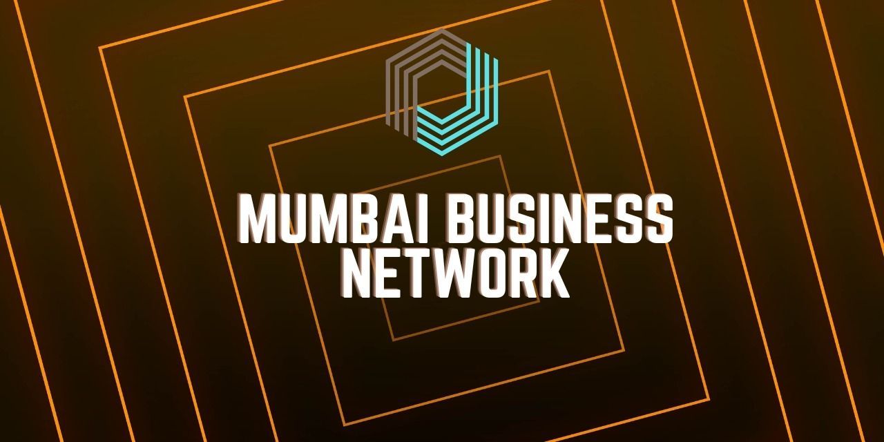 MUMBAI BUSINESS NETWORK conferences Event Tickets Mumbai - BookMyShow