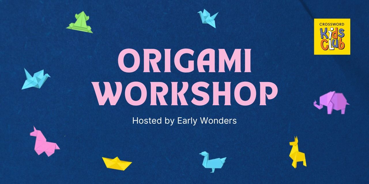 Origami Workshop workshops Event Tickets Mumbai - BookMyShow