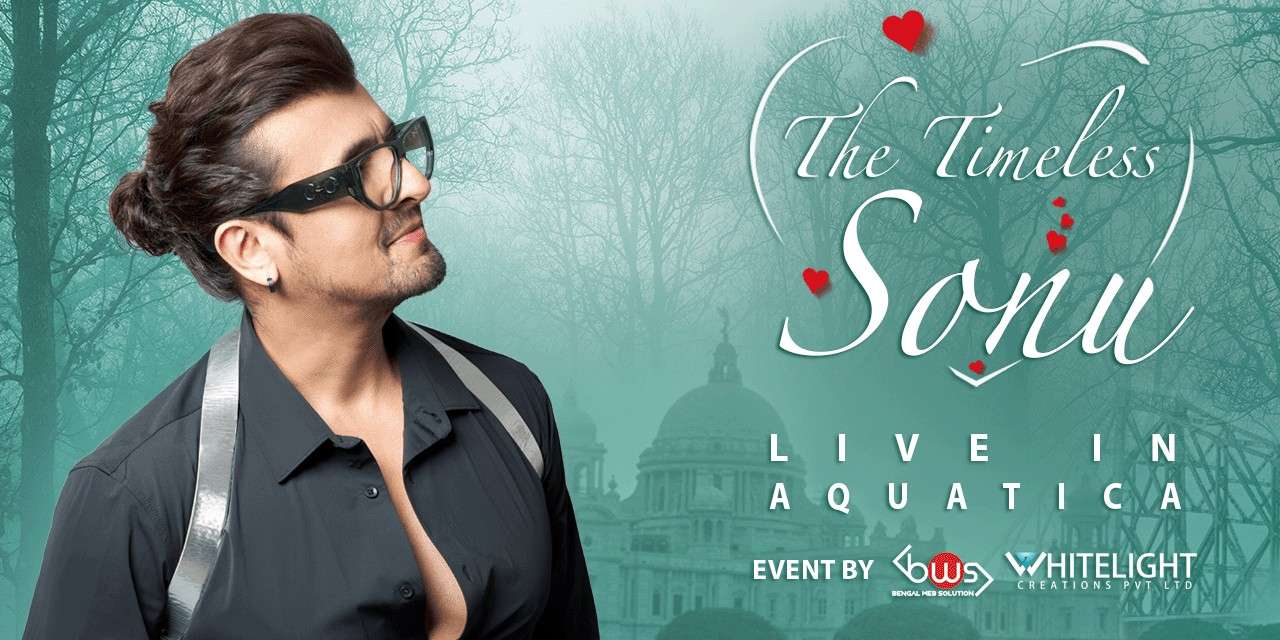 THE TIMELESS SONU music-shows Event Tickets Kolkata - BookMyShow