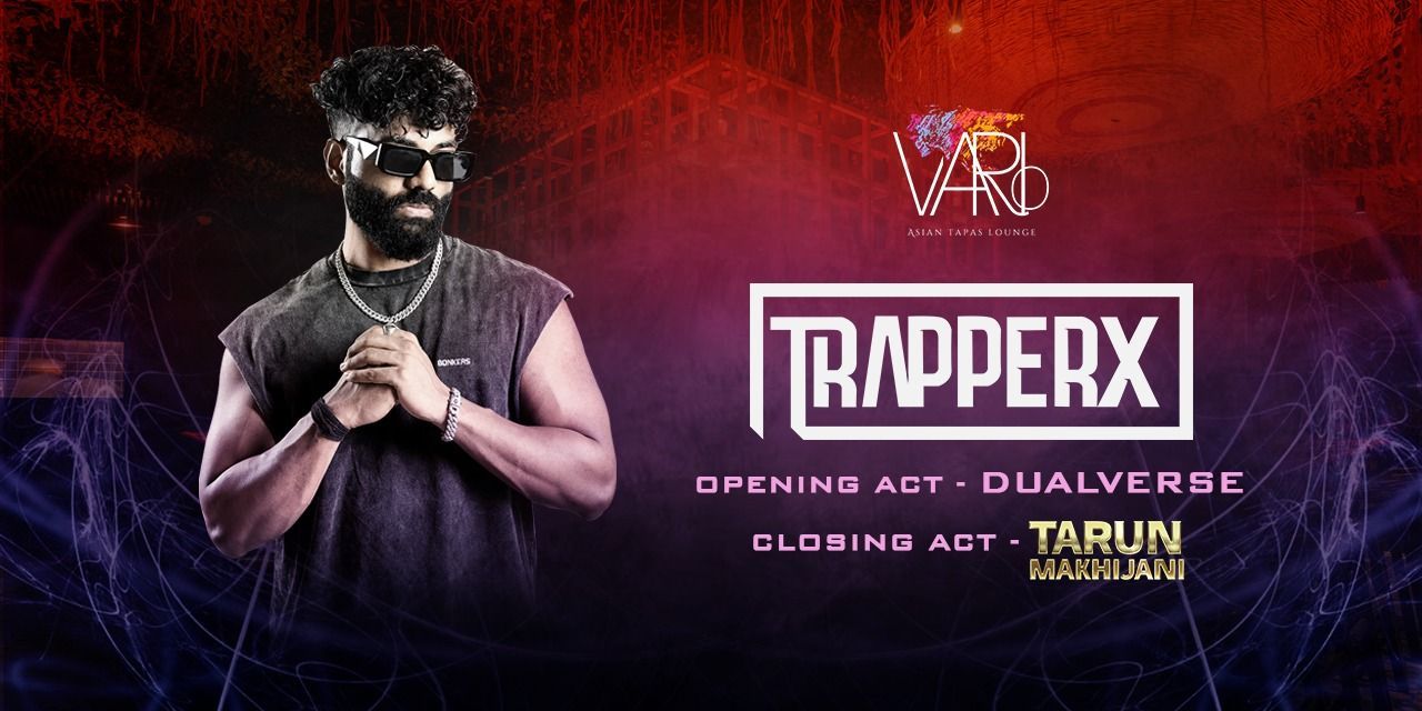 Saturday Bolly Tech Feat. Trapperx music-shows Event Tickets Mumbai ...
