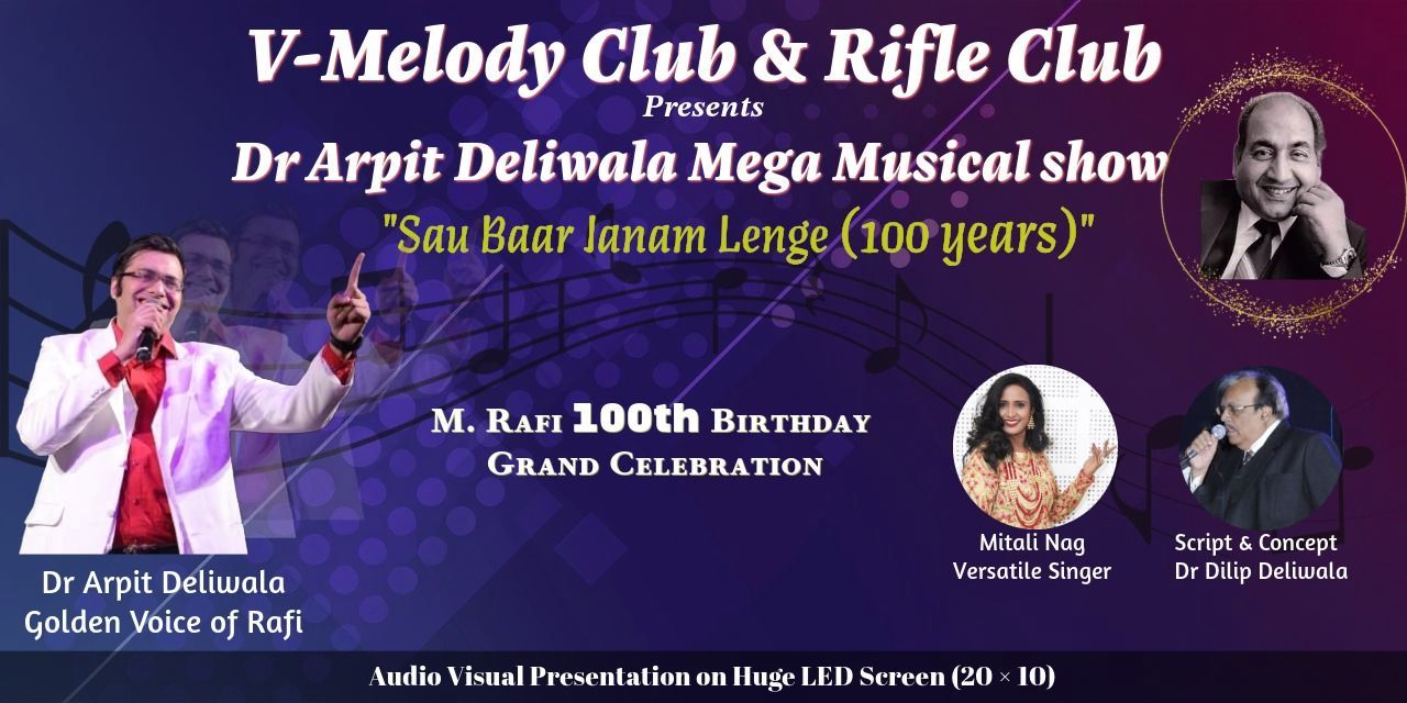 Mohd Rafi (Sau Baar Janam lenge) Dr Arpit Night music-shows Event ...