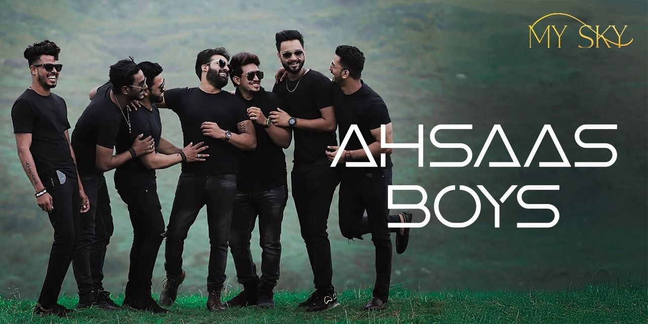 Ahsaas Boys Live at My Sky, New Delhi music-shows Event Tickets Delhi ...