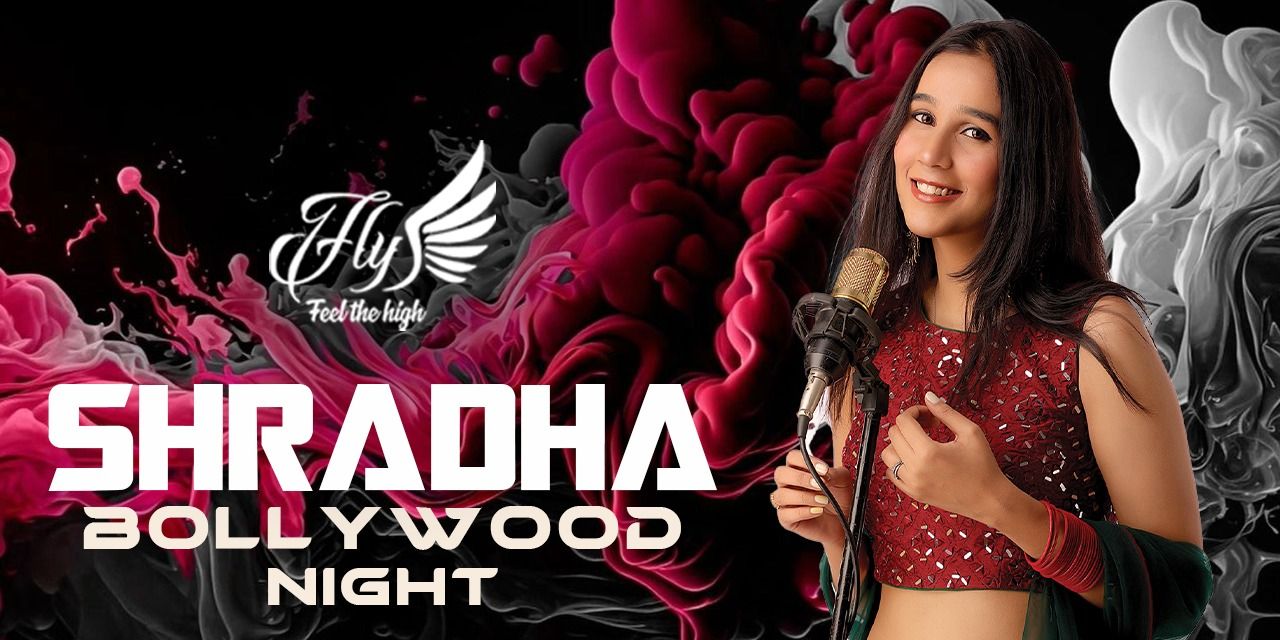 Shradha Mishra -Bollywood Night -Fly feel the High music-shows Event ...