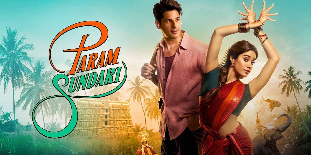 Param Sundari (2025) - Movie | Reviews, Cast & Release Date - BookMyShow