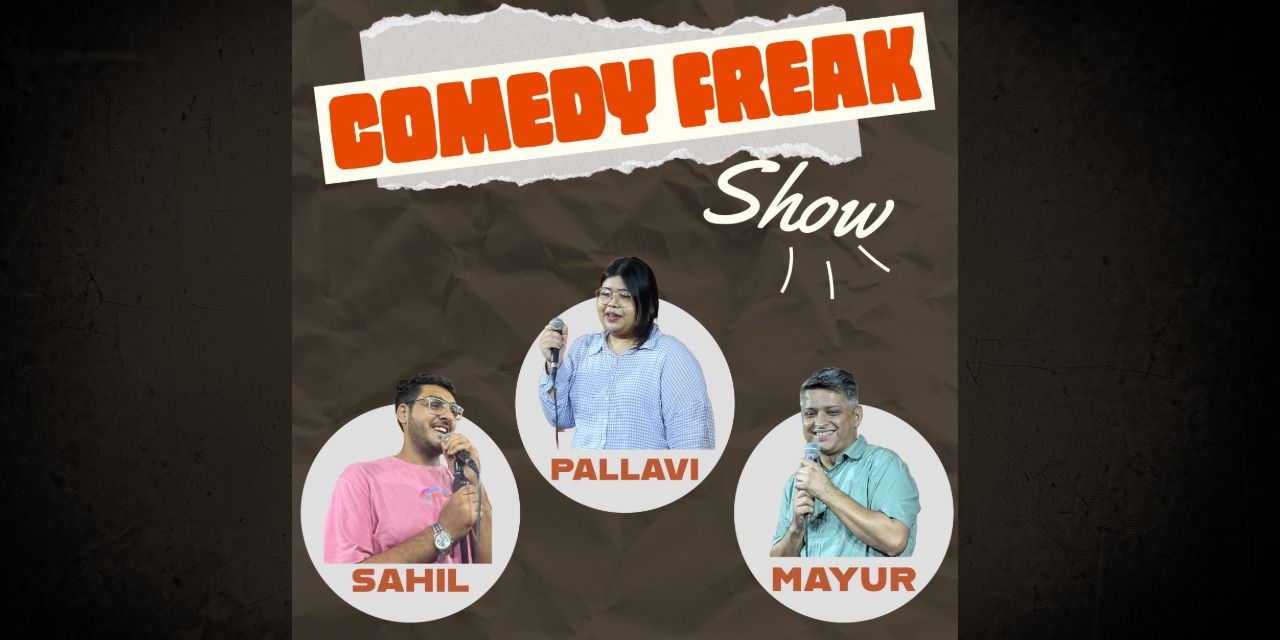 Comedy Freak Show comedy-shows Event Tickets Raipur - BookMyShow