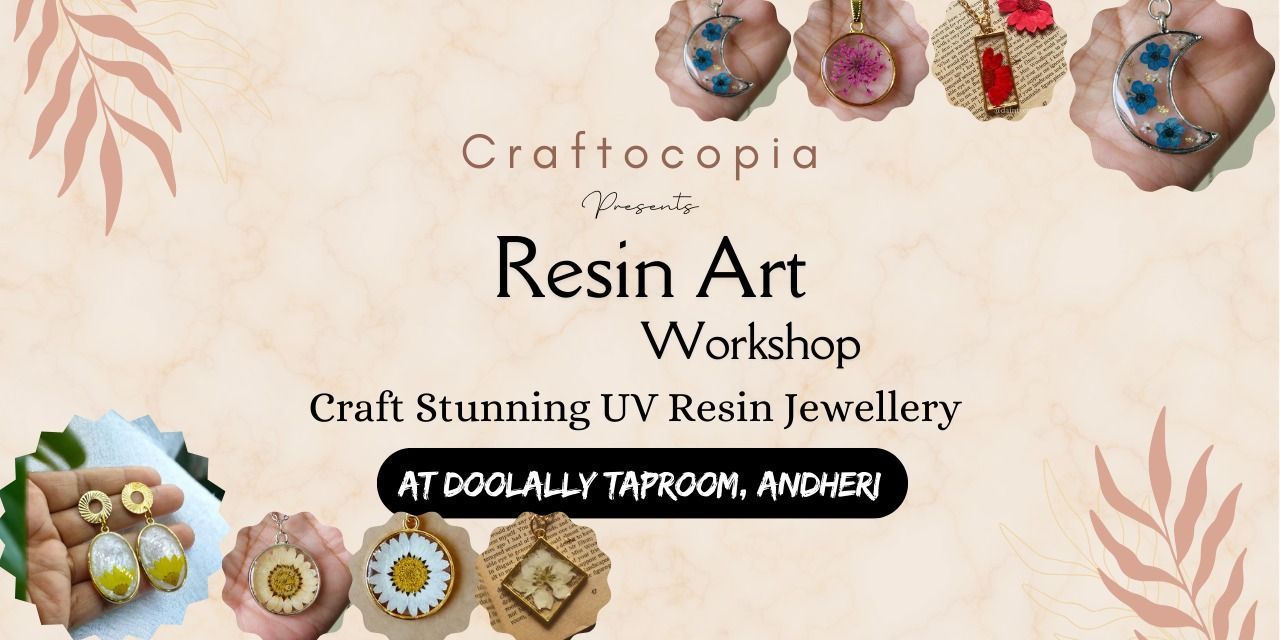 UV Resin Art Workshop workshops Event Tickets Mumbai - BookMyShow