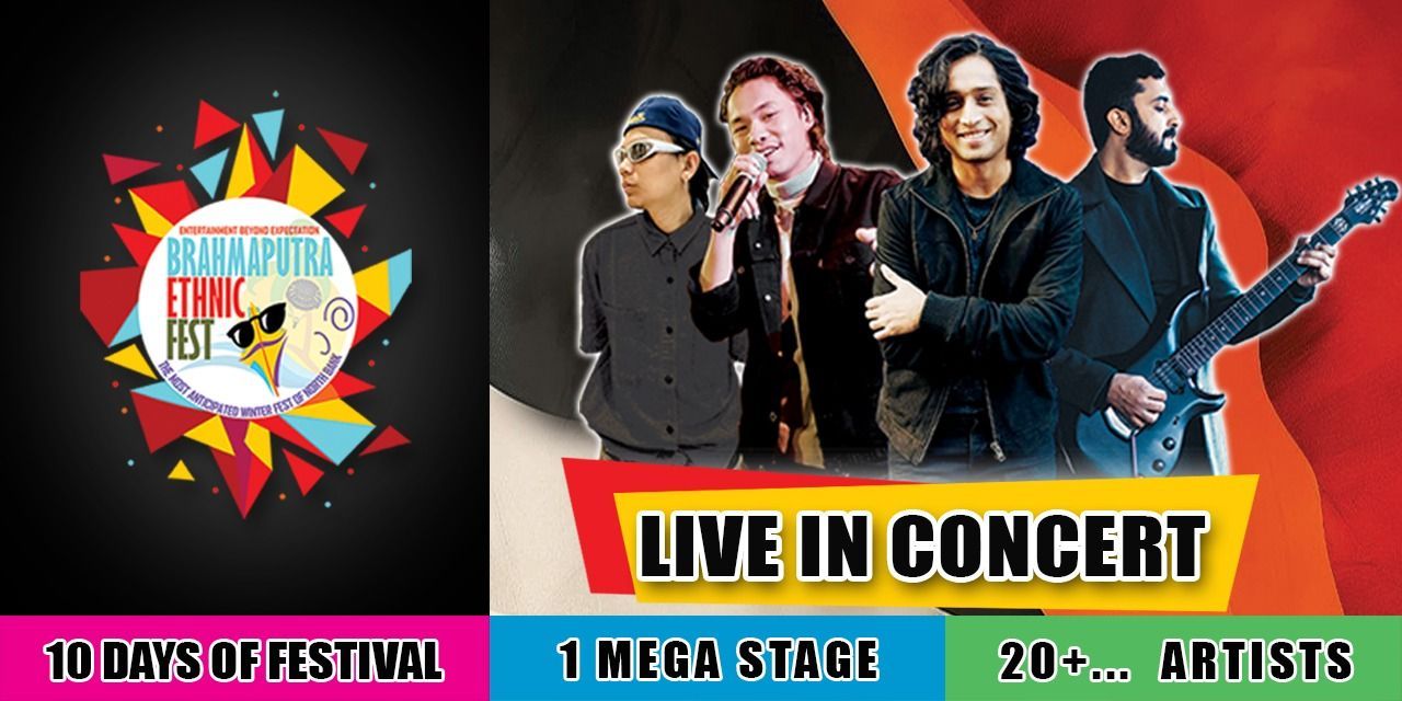 Brahmaputra Ethnic Fest music-shows Event Tickets Tezpur - BookMyShow