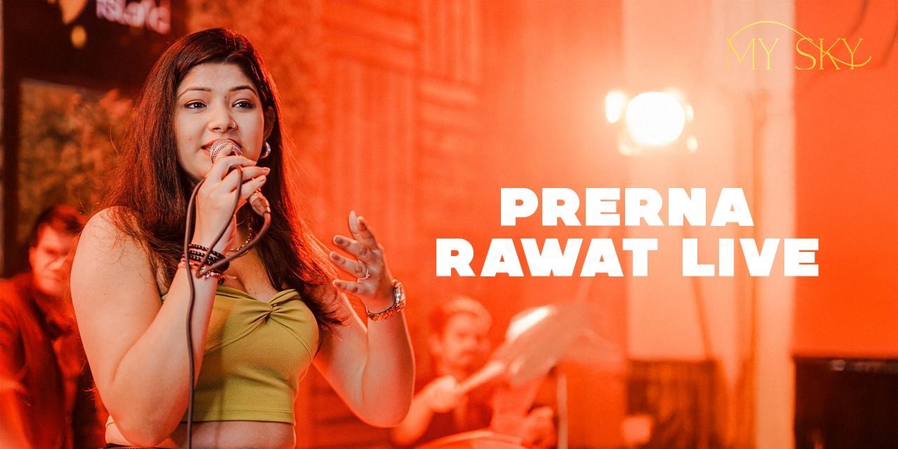 Prerna Rawat live at Mysky music-shows Event Tickets Delhi-NCR - BookMyShow
