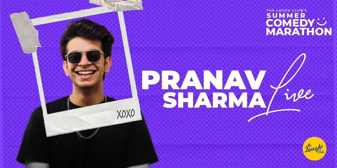 Pranav Sharma Live comedy-shows Event Tickets Chandigarh - BookMyShow