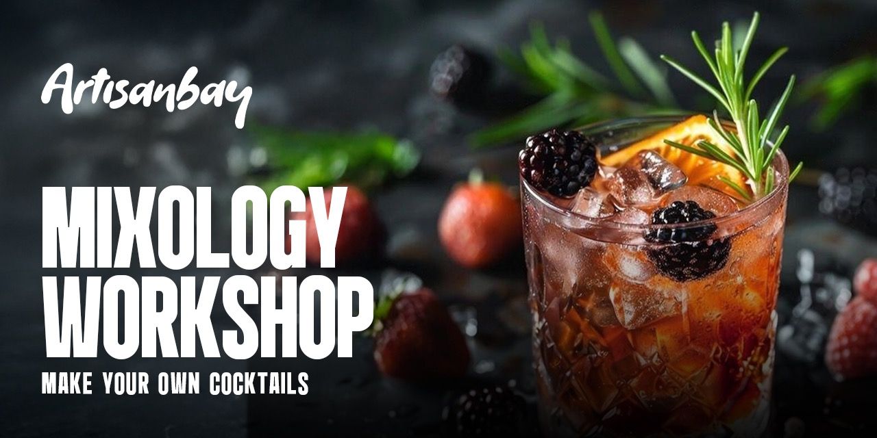 Mixology Workshop at Akan workshops Event Tickets Hyderabad - BookMyShow