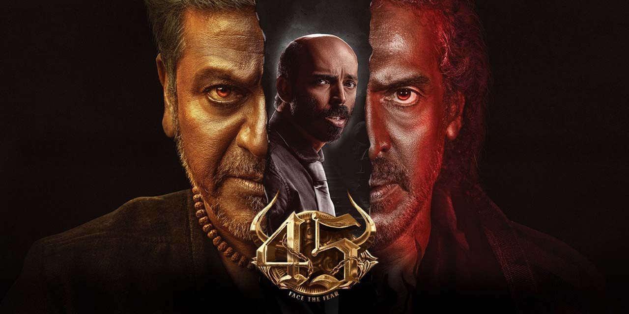 45 (2025) - Movie | Reviews, Cast & Release Date in Kakinada- BookMyShow
