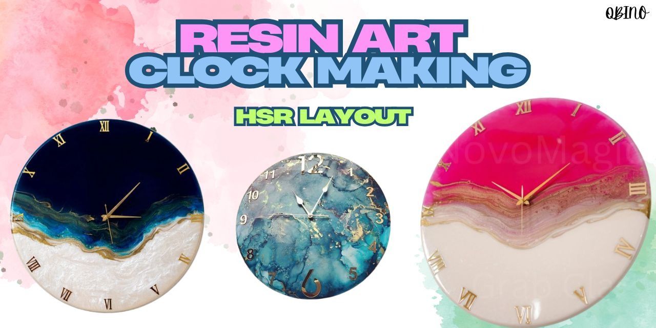 Resin Art Clock Making: Craft Your Own Masterpiece workshops Event ...