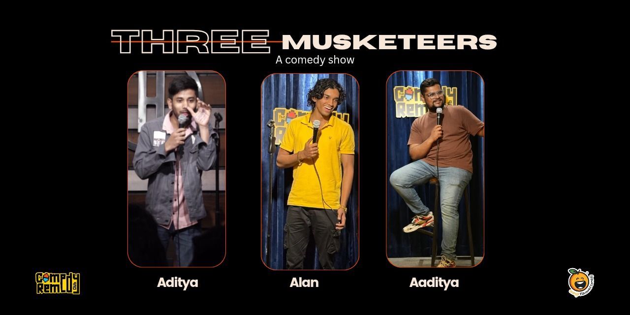Three Musketeers - A Comedy Lineup comedy-shows Event Tickets Nagpur ...