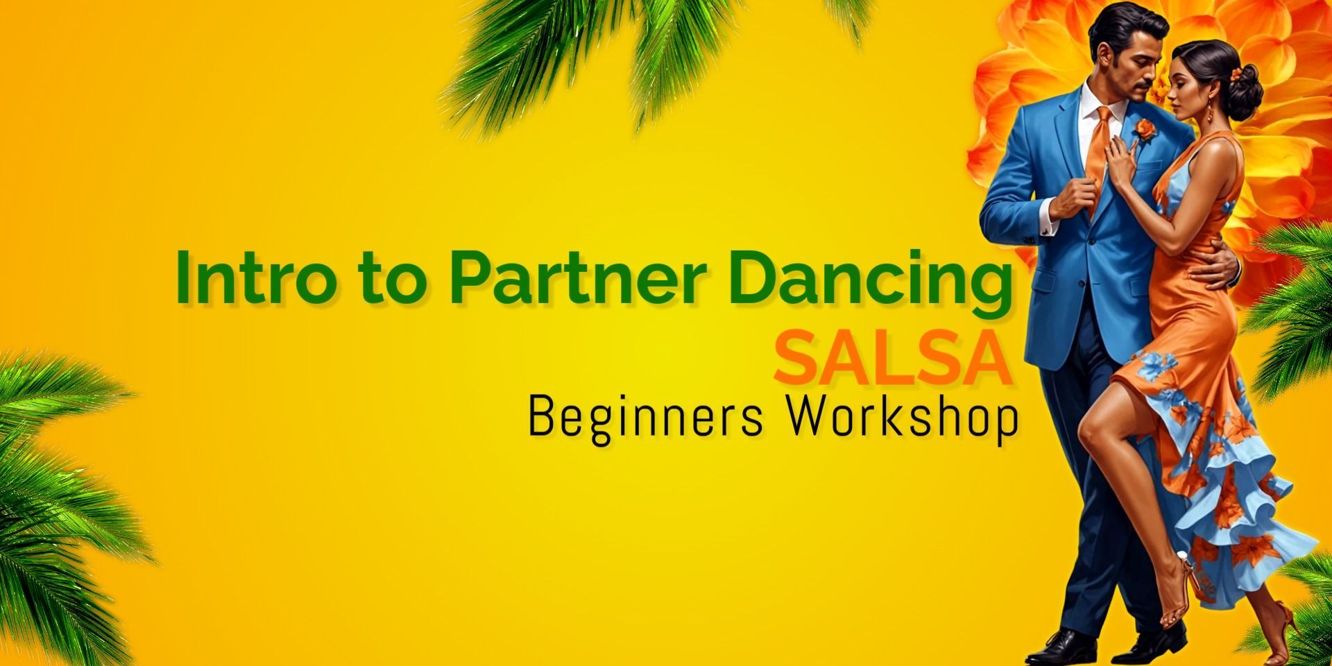 Intro to Partner Dancing : Salsa & Socials workshops Event Tickets ...