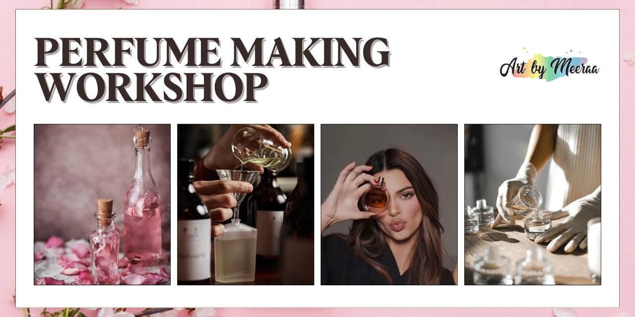 Perfume Making Workshop workshops Event Tickets Mumbai - BookMyShow