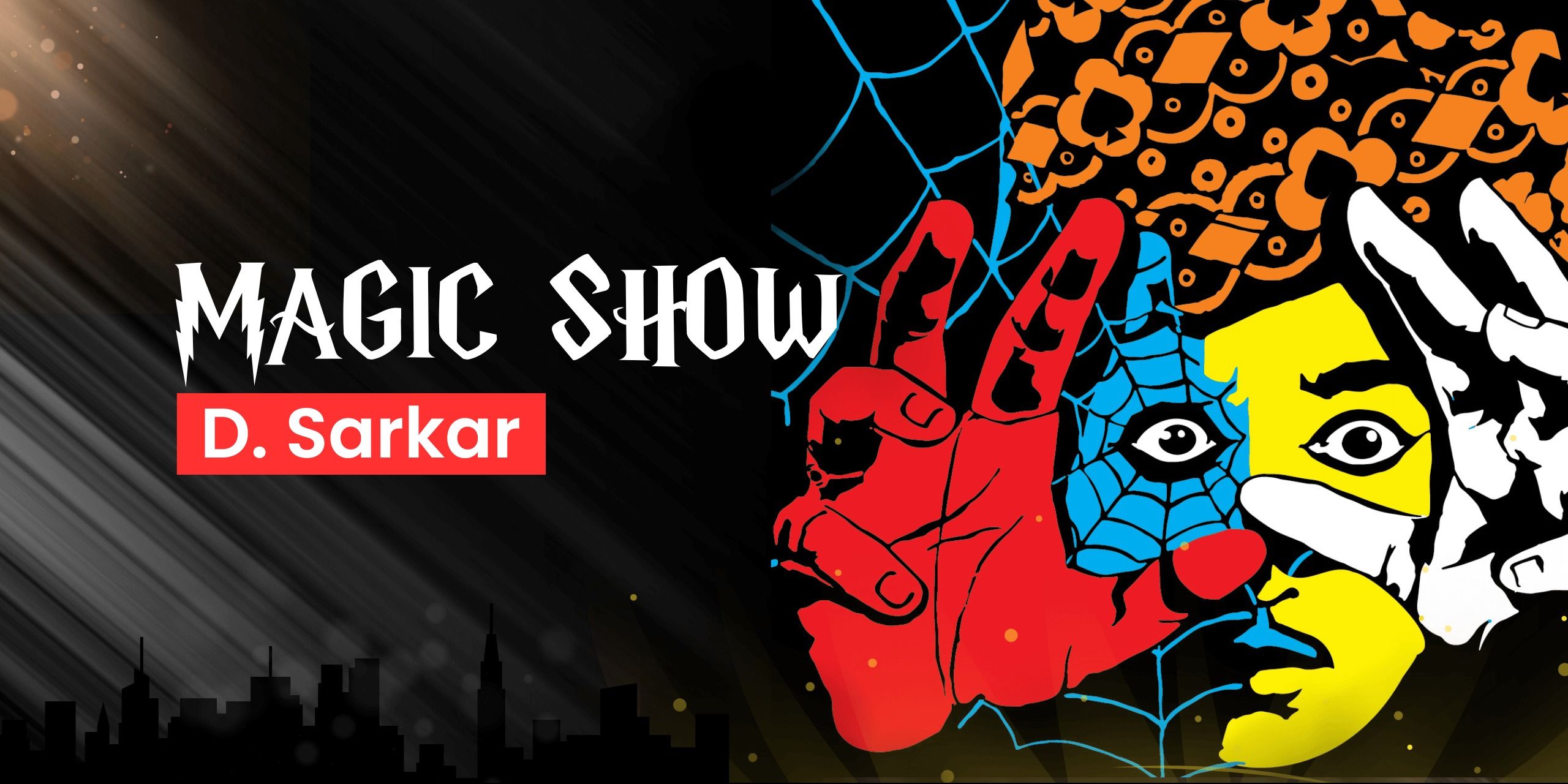 Magic Show by D Sarkar performances Event Tickets Kolkata - BookMyShow