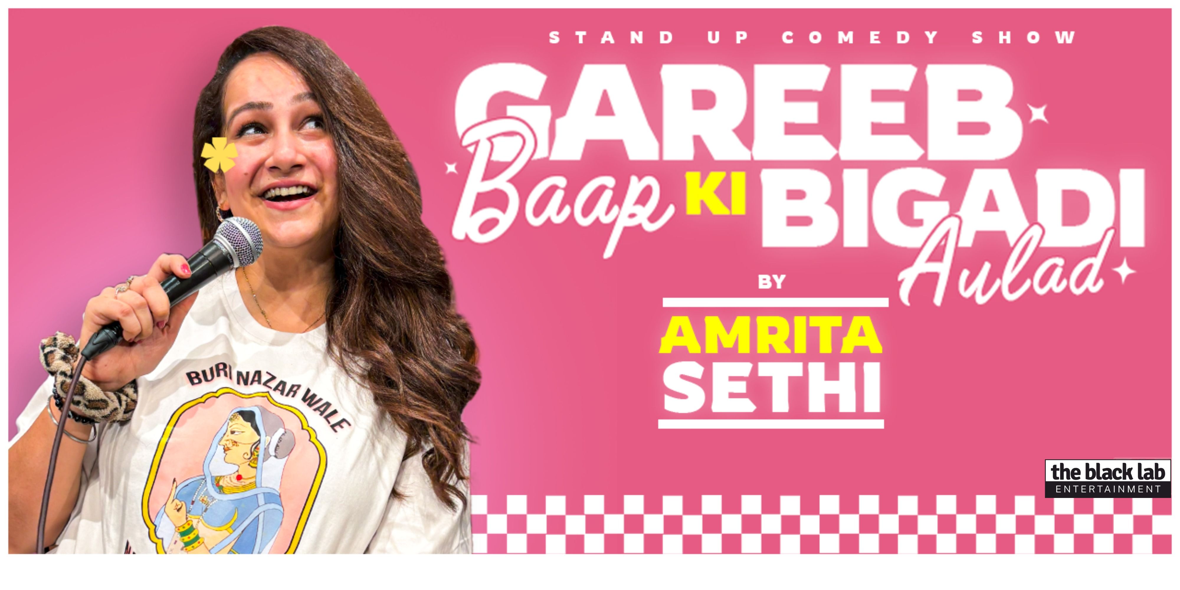 Gareeb Baap Ki Bigadi Aulad By Amrita Sethi Comedy Shows Event Tickets ...