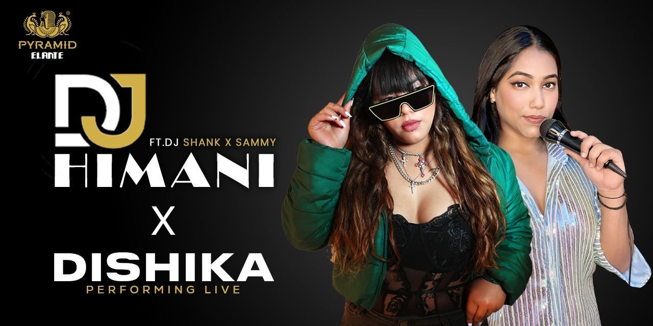 VIP SATURDAY WITH DJ HIMANI x DISHIKA music-shows Event Tickets ...