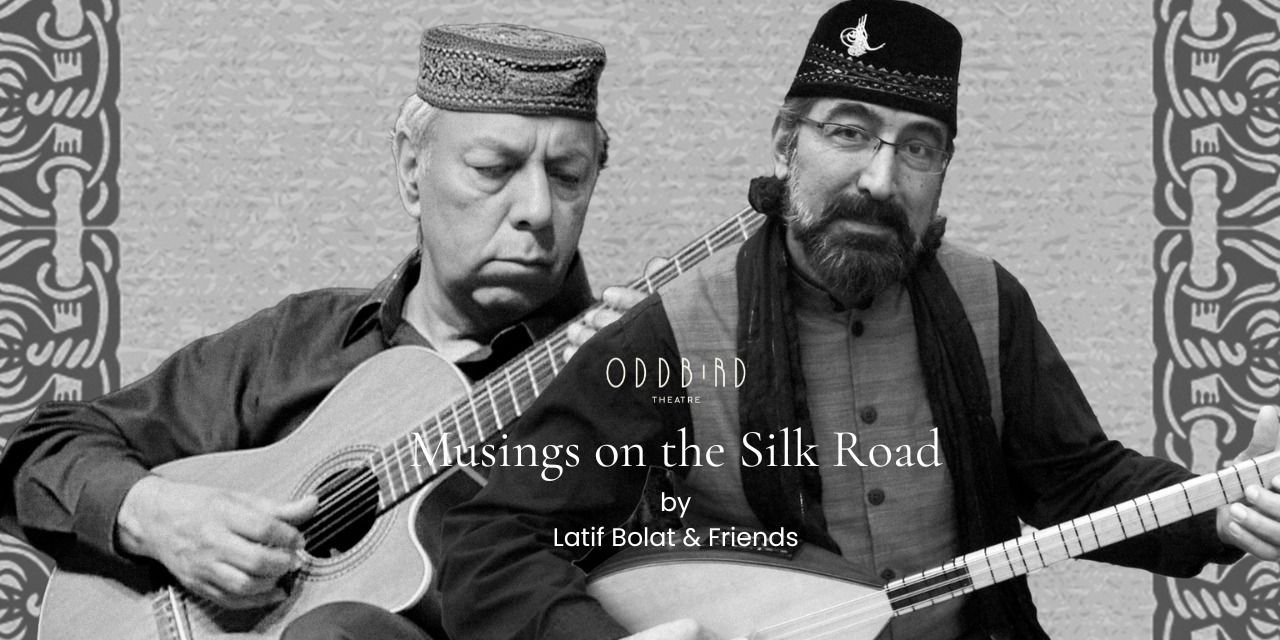 Musings on the Silk Road music-shows Event Tickets Delhi-NCR - BookMyShow