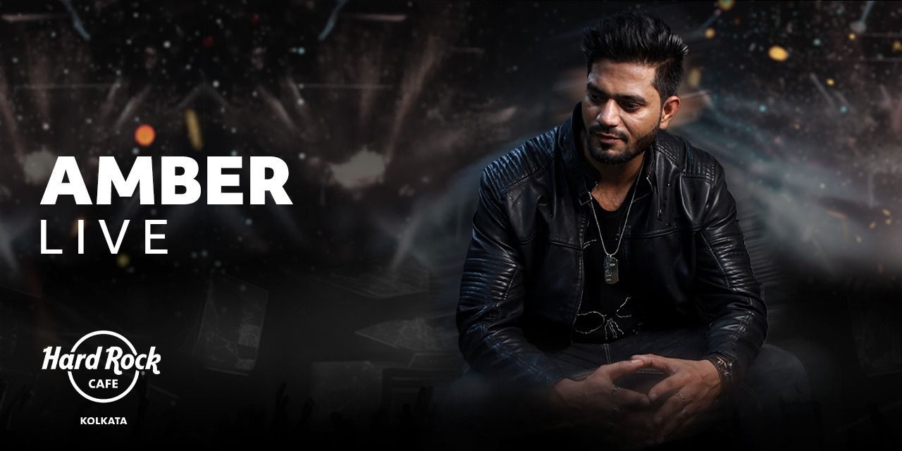 Amber Live music-shows Event Tickets Kolkata - BookMyShow