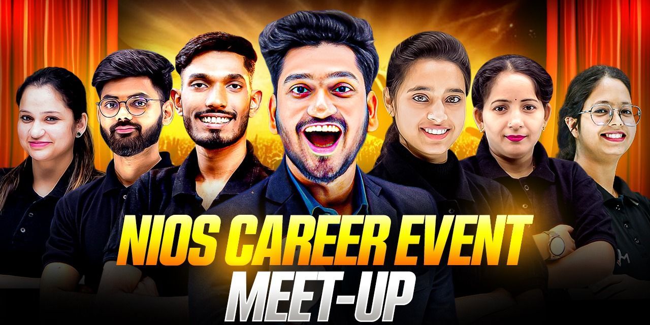 NIOS CAREER EVENT- MEETUP meetups Event Tickets Delhi-NCR - BookMyShow