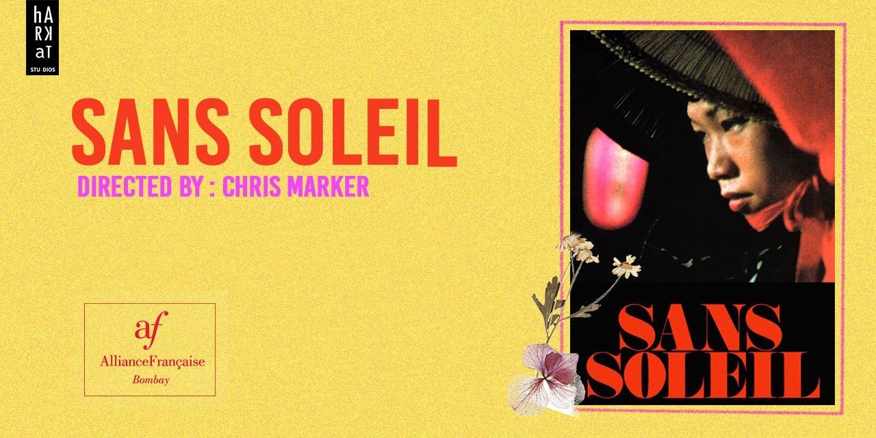 Sans Soleil screening Event Tickets Mumbai - BookMyShow