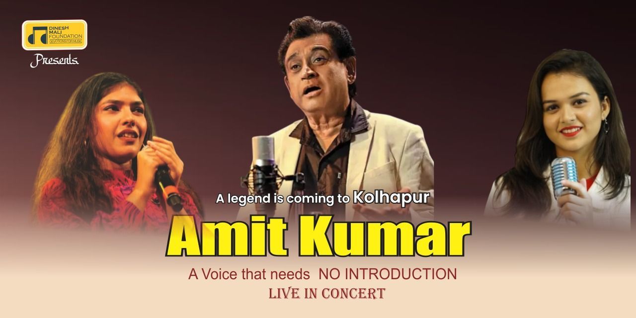 Amit Kumar Live in Concert music-shows Event Tickets Kolhapur - BookMyShow