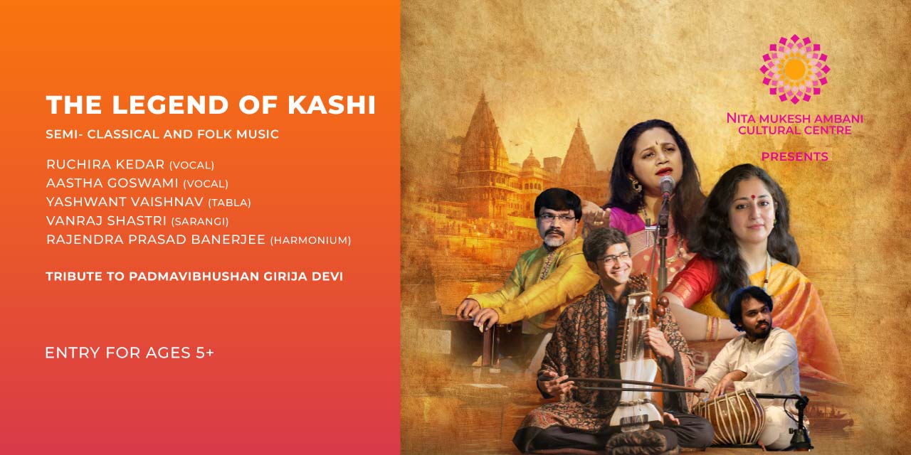 The Legend of Kashi music-shows Event Tickets Mumbai - BookMyShow