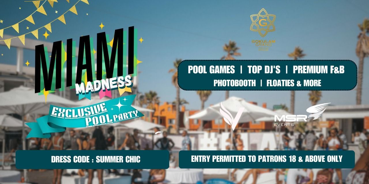 MIAMI MADNESS EXCLUSIVE POOL PARTY - pool Event Tickets - BookMyShow