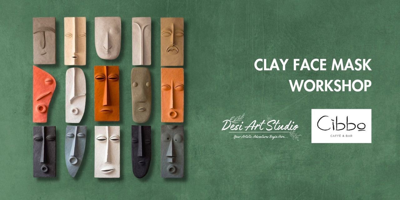 Clay Face Mask Workshop - Desi Art Studio workshops Event Tickets Pune ...