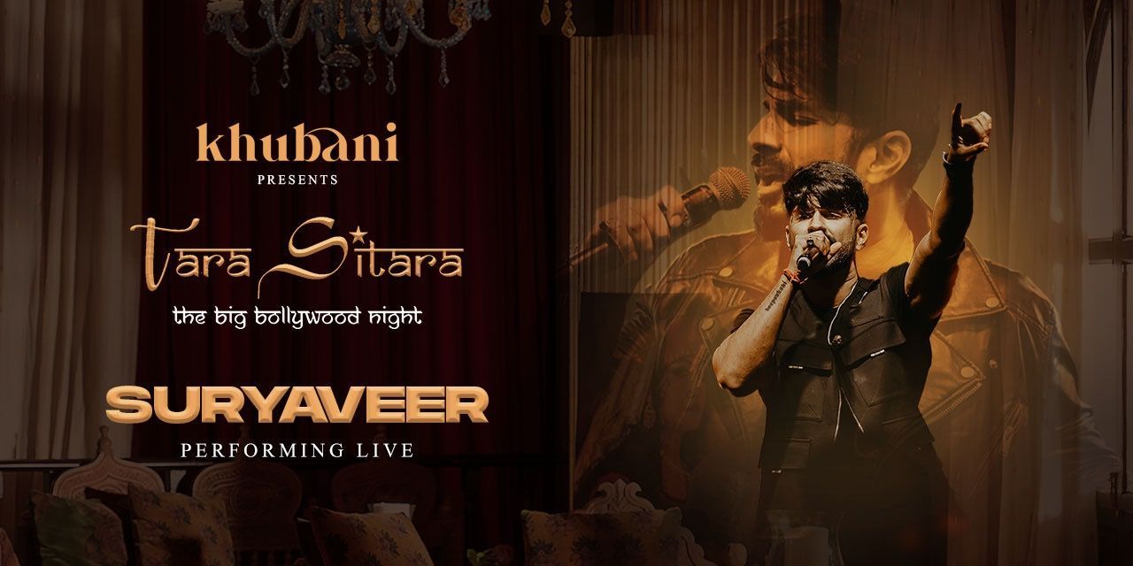 Tara Sitara Night ft. Suryaveer at Khubani music-shows Event Tickets ...