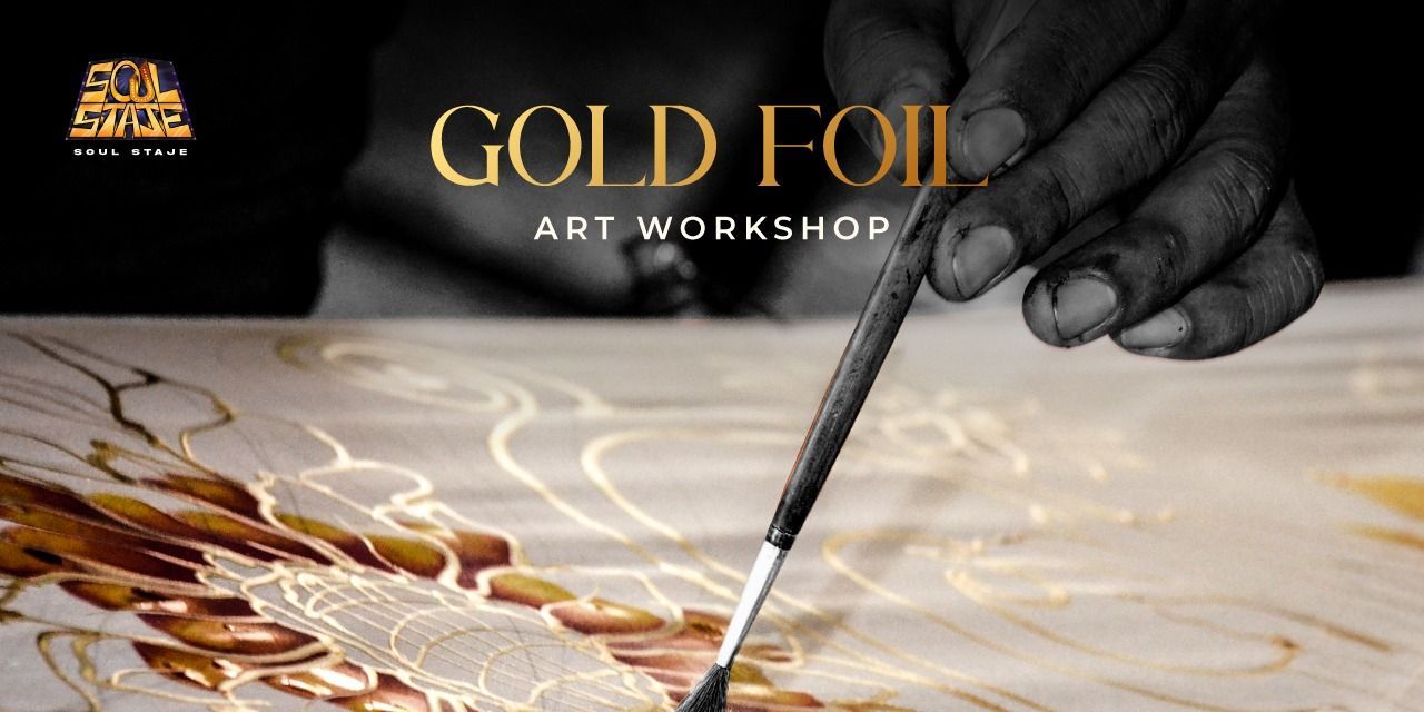 Gold Foil Art Workshop by Soul Staje workshops Event Tickets Bengaluru - BookMyShow