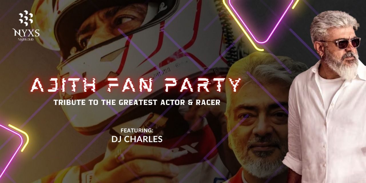 Ajith Fan Party! music-shows Event Tickets Bengaluru - BookMyShow