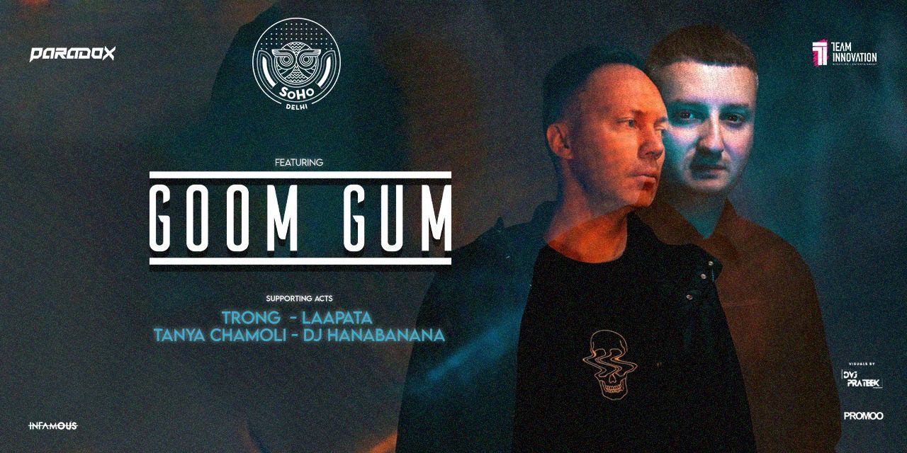 Goom Gum - Live at SoHo Delhi music-shows Event Tickets Delhi-NCR ...