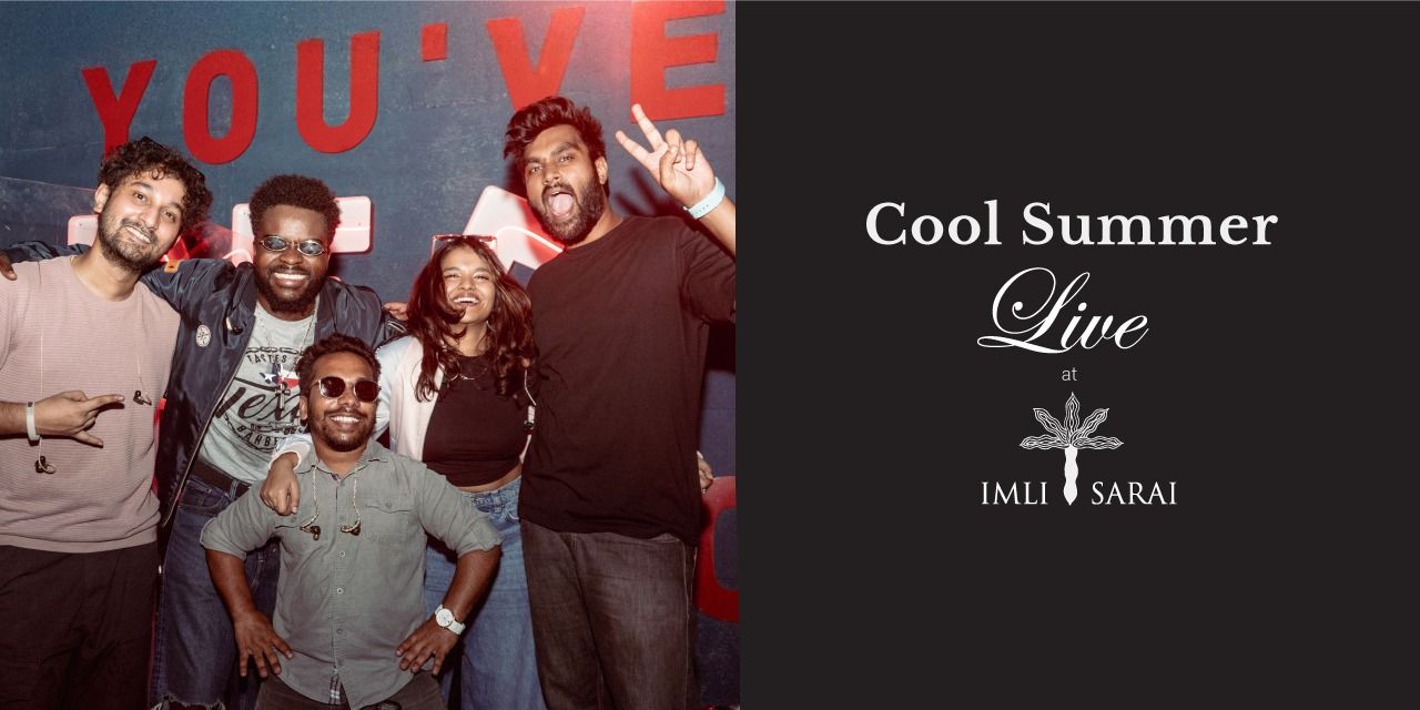 Cool Summer Live at Imli Sarai music-shows Event Tickets Hyderabad ...