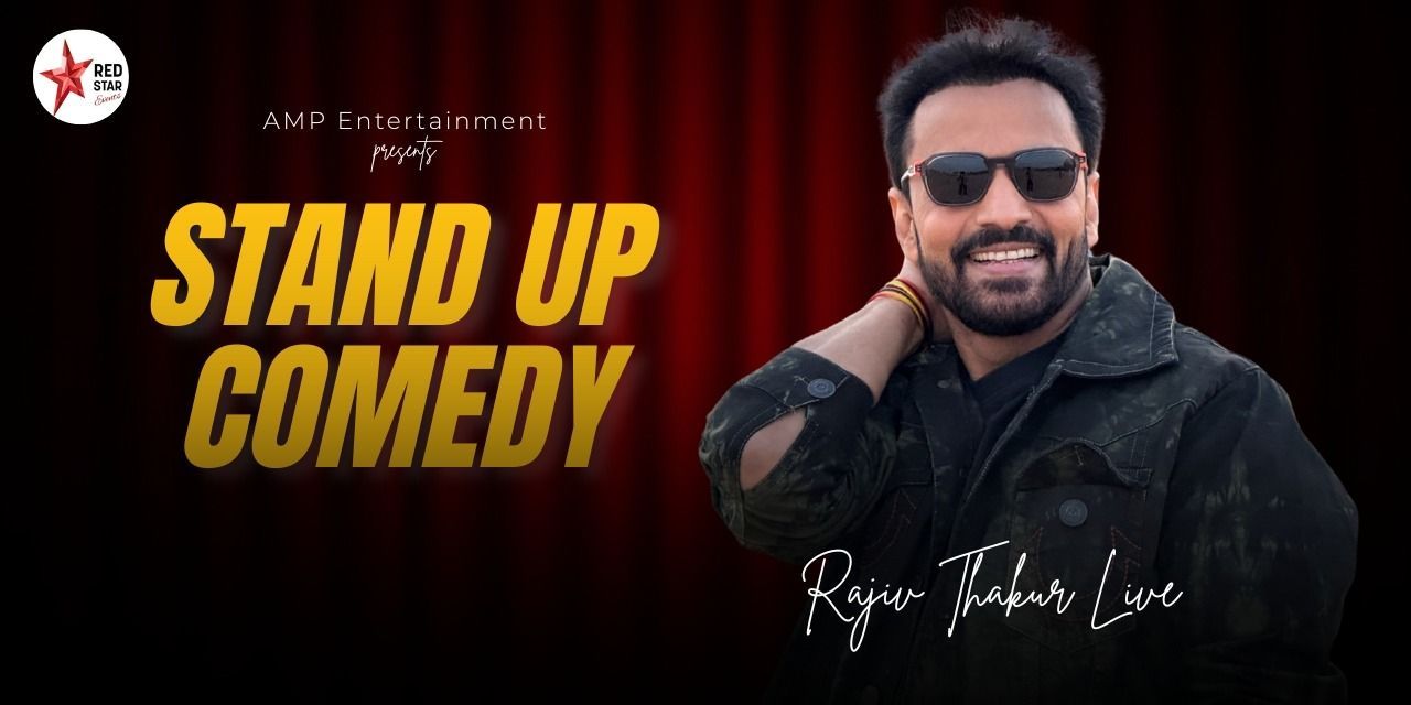 Rajiv Thakur Live - A Standup Comedy Special comedy-shows Event Tickets Jalandhar - BookMyShow