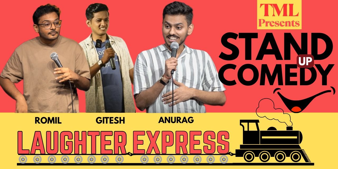 LAUGHTER EXPRESS : THE STANDUP COMEDY SHOW comedy-shows Event Tickets ...