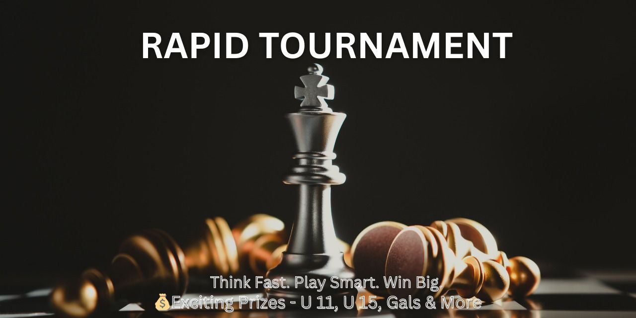 Rapid Chess Tournament - chess Event Tickets - BookMyShow