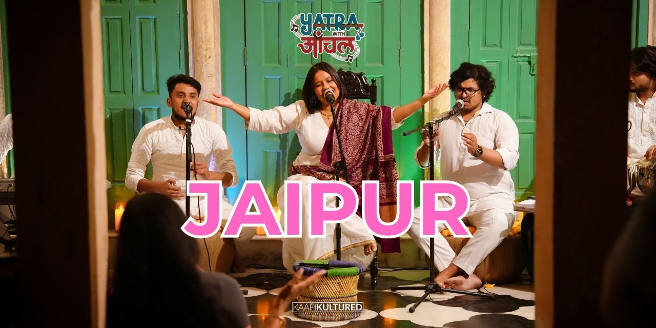 Yatra with Aanchal music-shows Event Tickets Jaipur - BookMyShow