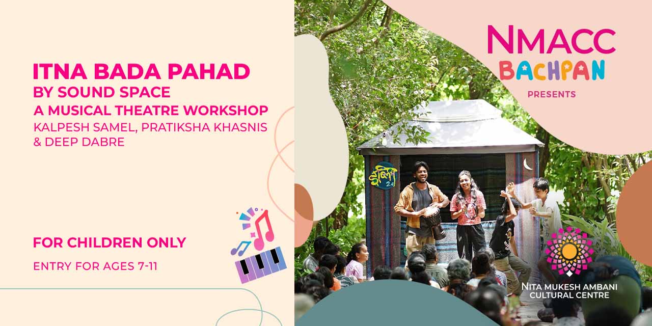 Itna Bada Pahad workshops Event Tickets Mumbai - BookMyShow