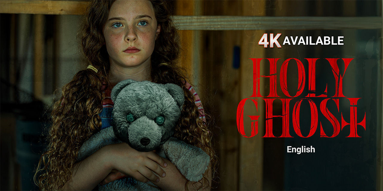 Watch Holy Ghost Movie Online | Buy Rent Holy Ghost On BMS Stream