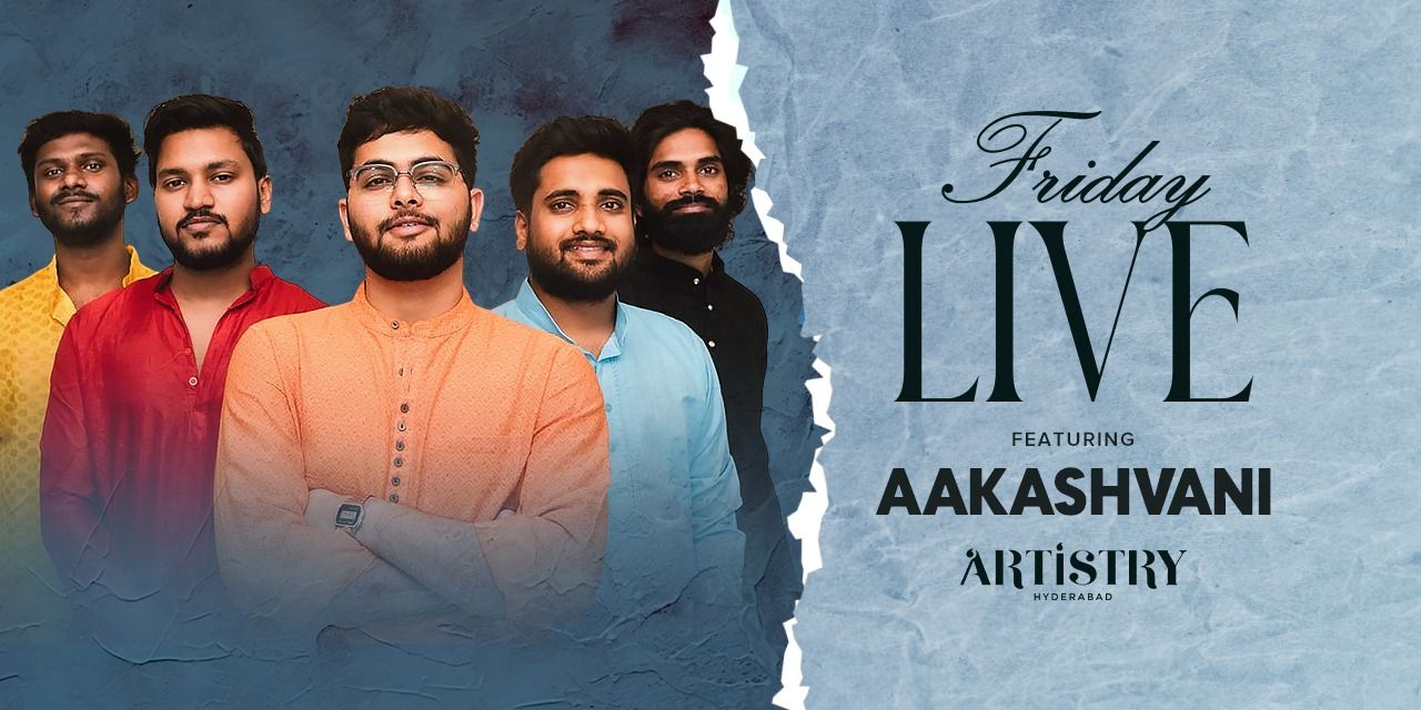 Friday Live ft. Aakashvani music-shows Event Tickets Hyderabad - BookMyShow